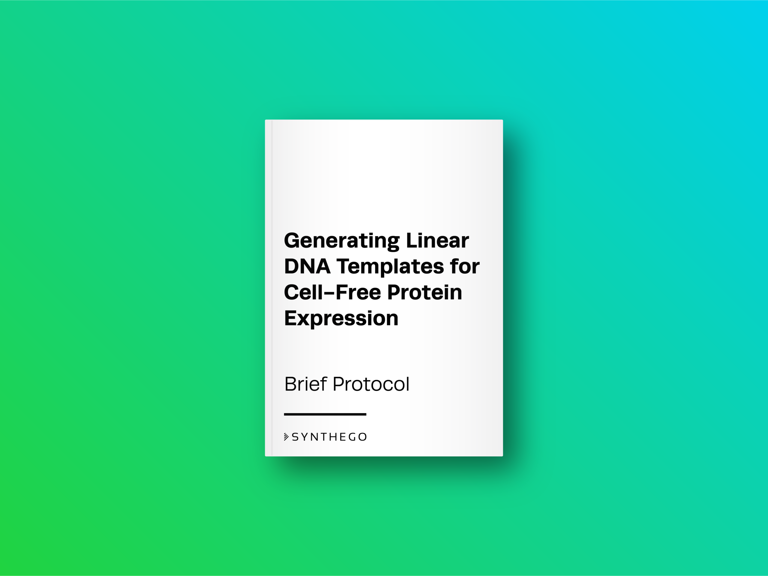 Generating Linear DNA Templates for Cell-Free Protein Expression - Synthego